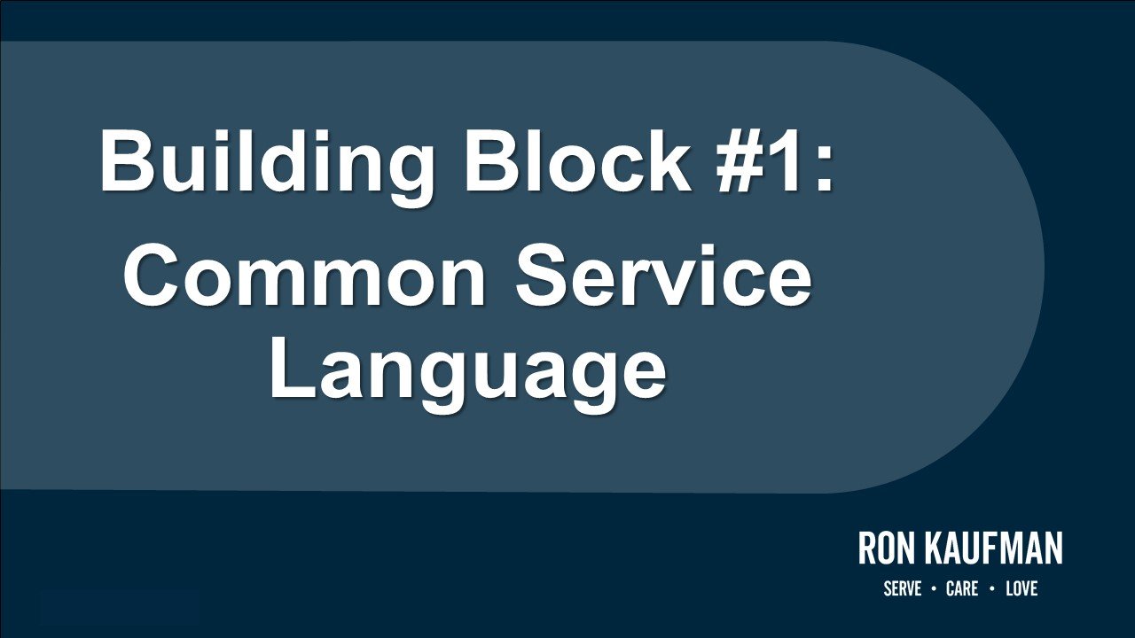 Common Service Language - Ron Kaufman